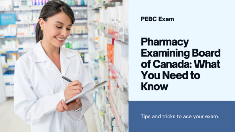PEBC Exam: Complete Guide & Tips for Pharmacy Professionals
