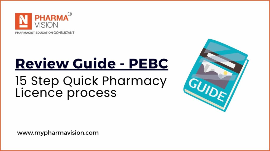 Quick Guide to Pharmacy Licensing Process in Canada - PEBC