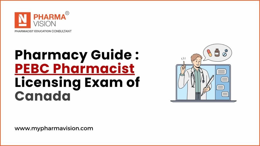 PEBC Pharmacist Exam Guide – Ace Your Licensing in Canada