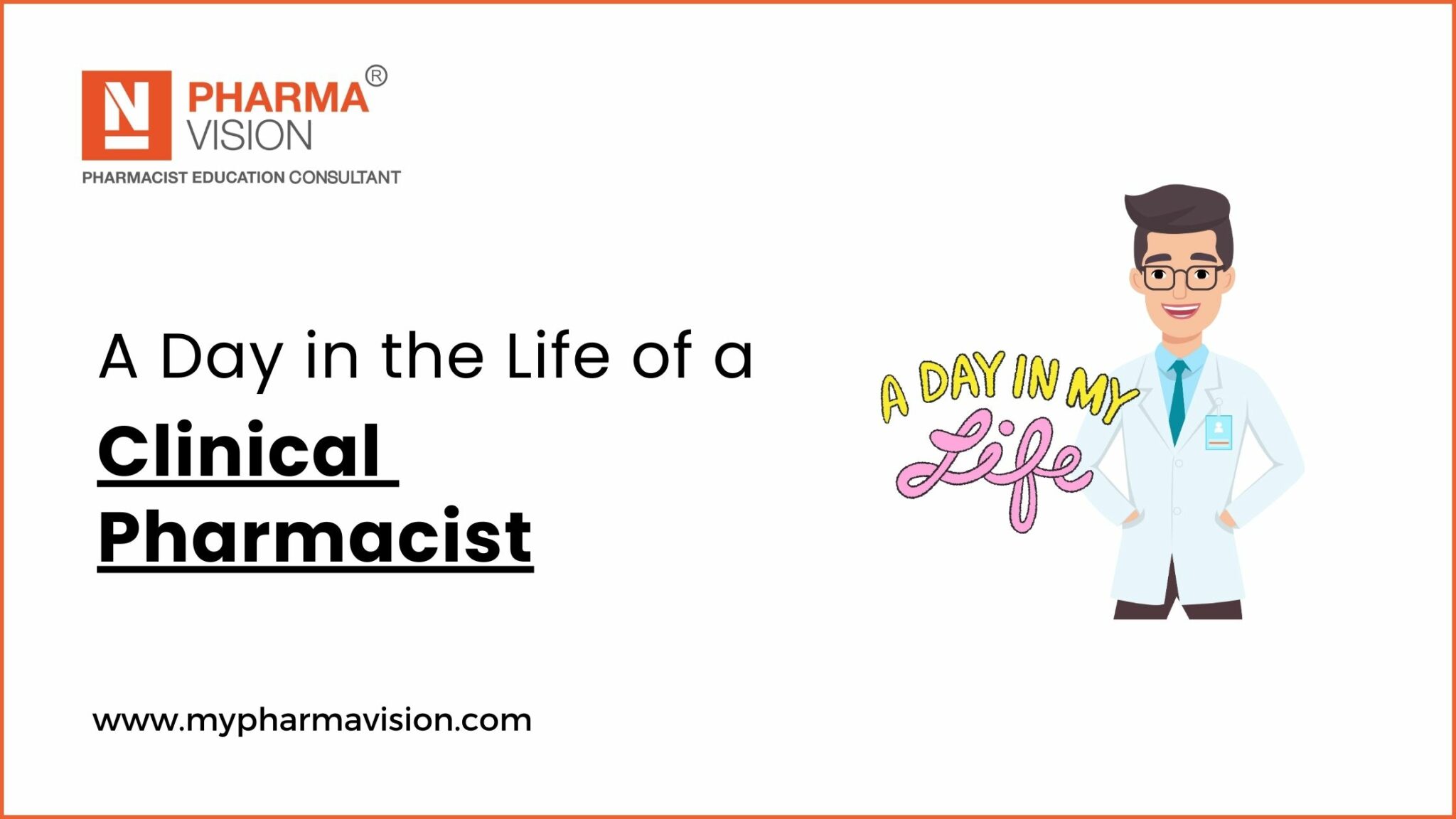 A Day in the Life of a Clinical Pharmacist - My Pharma Vision