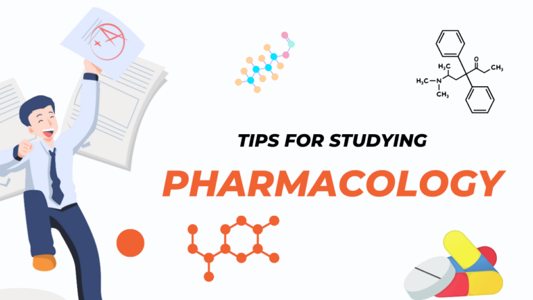 Tips for Studying Pharmacology: Master Essential Concepts